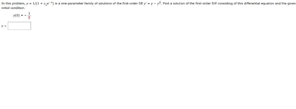 Solved In this problem, y = 1/(1 +c.e-*) is a one-parameter | Chegg.com