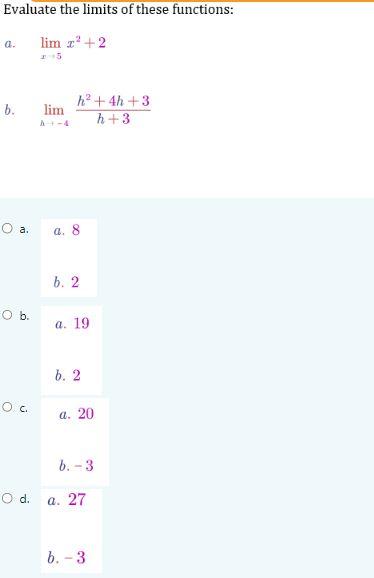 Solved Evaluate the limits of these functions: a. limx→5x2+2 | Chegg.com