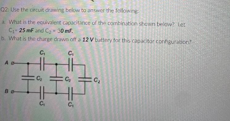 Solved Q2: Use the circuit drawing below to answer the | Chegg.com
