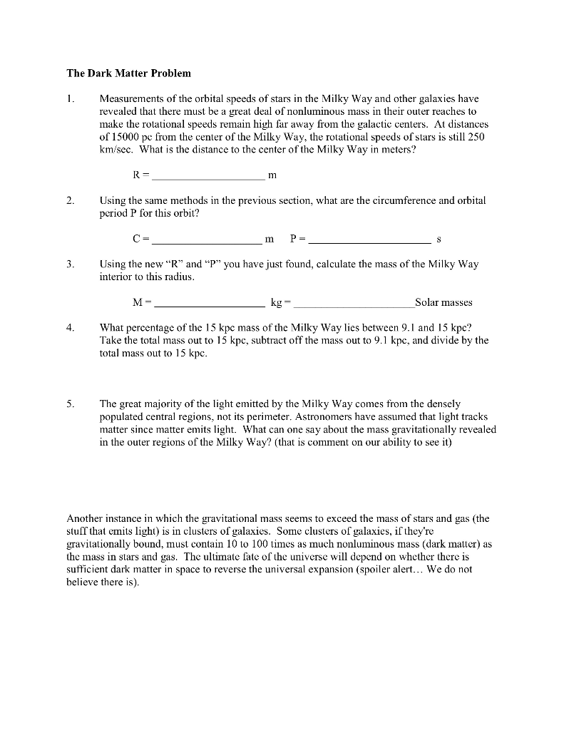 Solved The Dark Matter Problem 1. Measurements of the | Chegg.com
