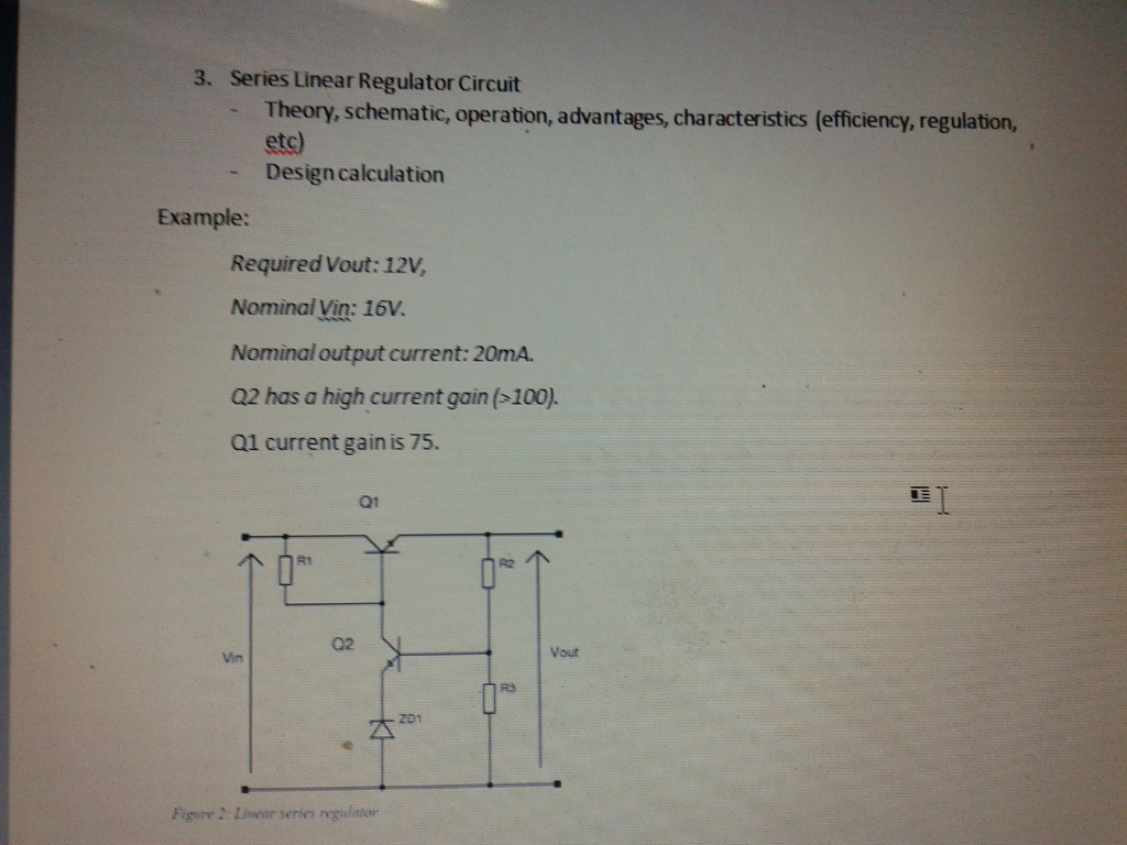 Series Linear Regulator Circuit 3. Theory, schematic, | Chegg.com