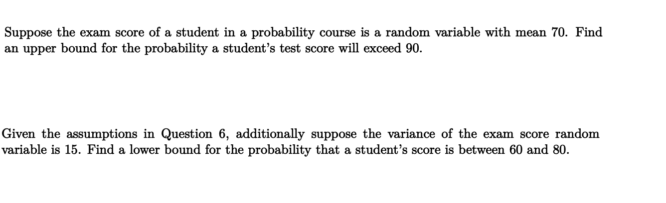 Solved Suppose the exam score of a student in a probability | Chegg.com