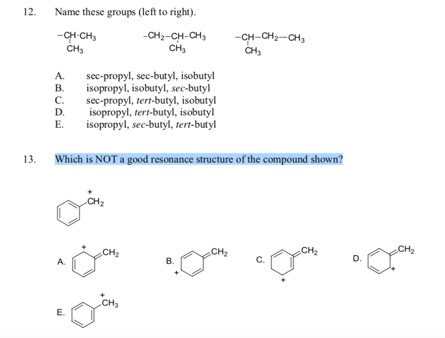 Solved 12. Name these groups (left to right). -CH-CH3 CH3 | Chegg.com