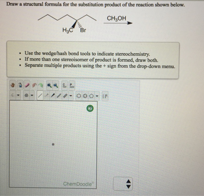 Solved Draw a structural formula for the substitution | Chegg.com
