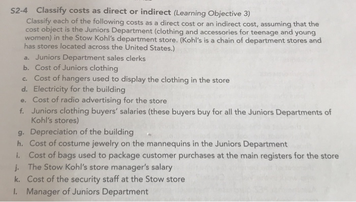 Solved S2-4 Classify costs as direct or indirect (Learning | Chegg.com