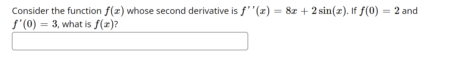 Solved Consider the function f(x) whose second derivative is | Chegg.com