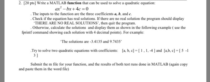 Solved 2. [20 pts] Write a MATLAB function that can be used | Chegg.com