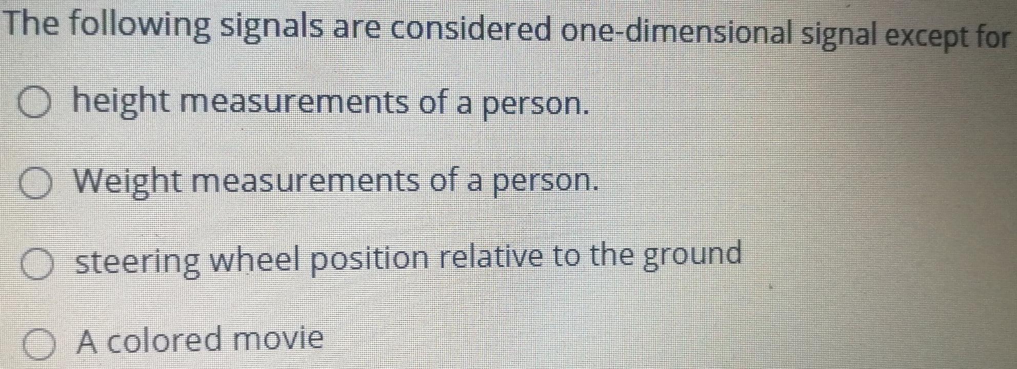 Solved The following signals are considered one-dimensional | Chegg.com