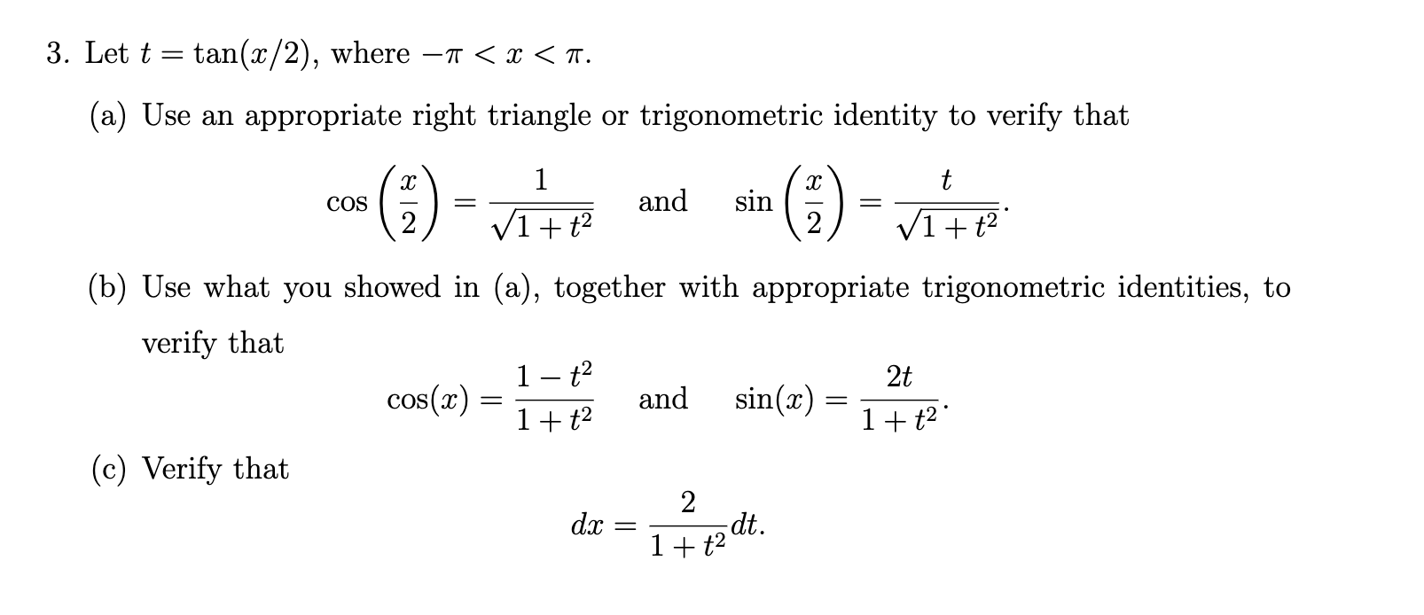 Solved = 3. Let t = tan(2/2), where