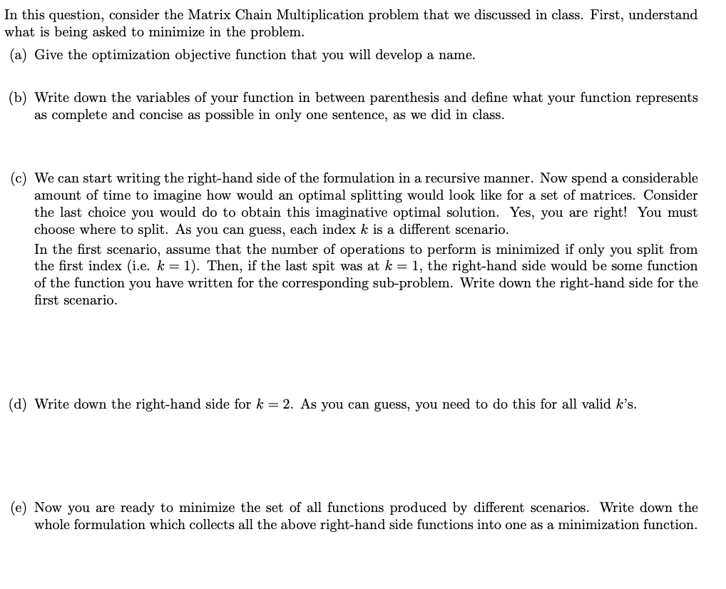 Solved In this question, consider the Matrix Chain | Chegg.com