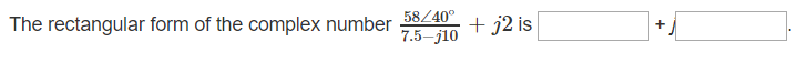 Solved The rectangular form of the complex number 2 + j2 is | Chegg.com