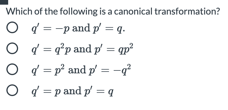 Solved Which of the following is a canonical transformation? | Chegg.com