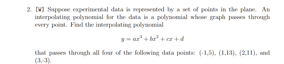 Solved 2. [W] Suppose experimental data is represented by a | Chegg.com