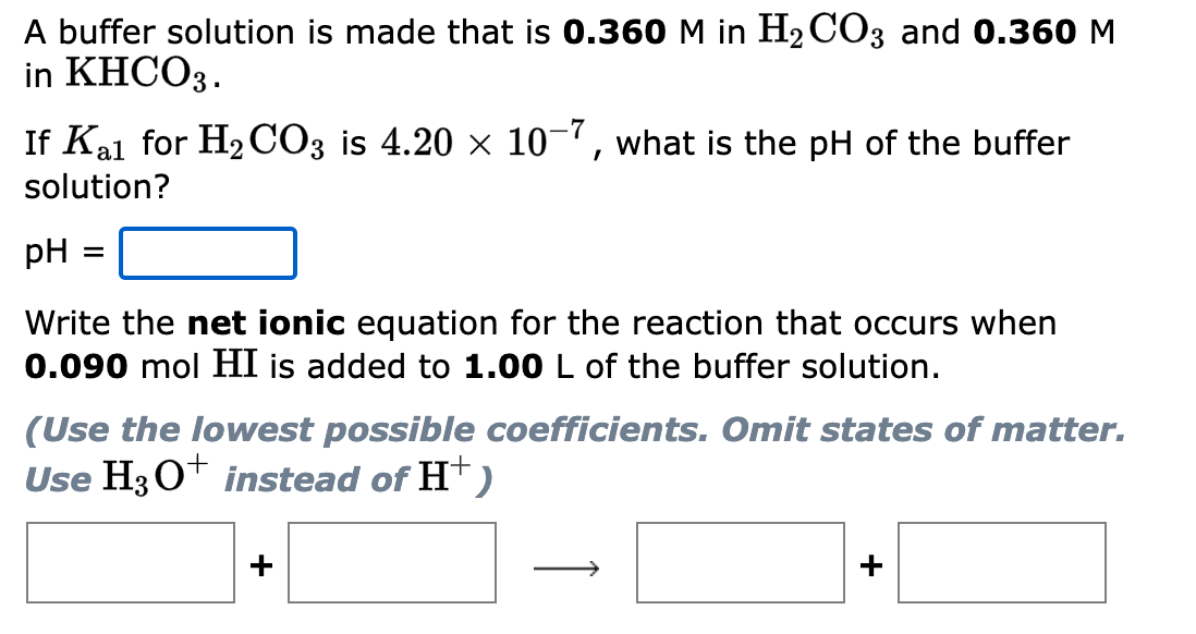 Solved A buffer solution is made that is 0.360M in H2CO3 and | Chegg.com