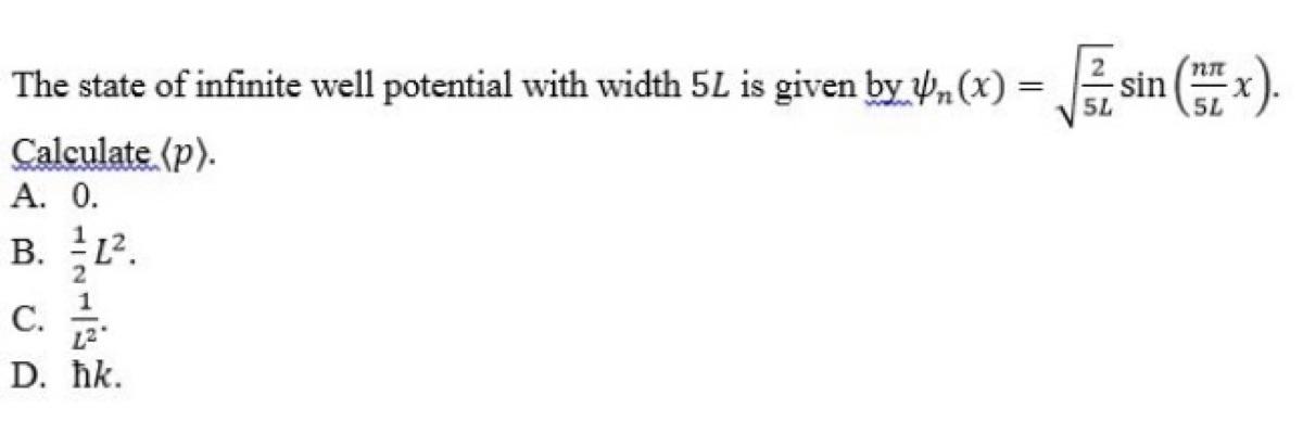 Solved пл The state of infinite well potential with width 5L | Chegg.com