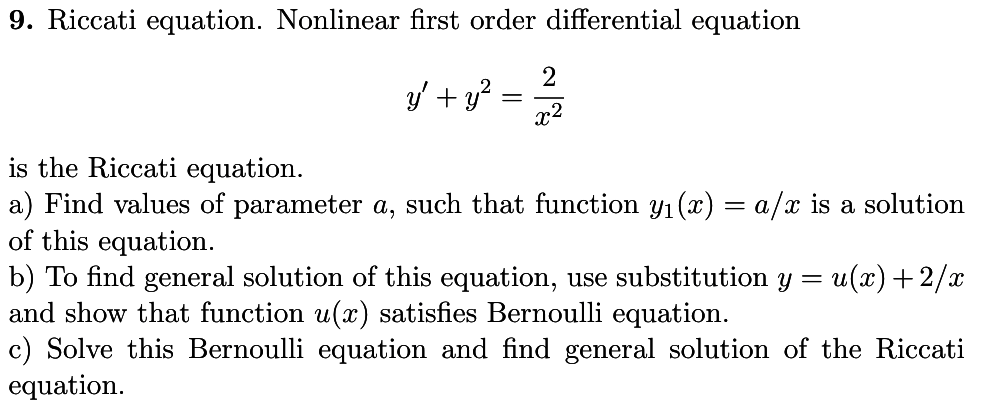 Solved 9. Riccati equation. Nonlinear first order | Chegg.com