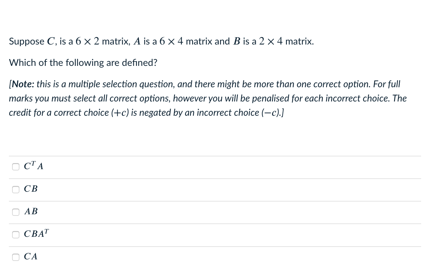 Solved Suppose C, is a 6 x 2 matrix, A is a 6 x 4 matrix and | Chegg.com