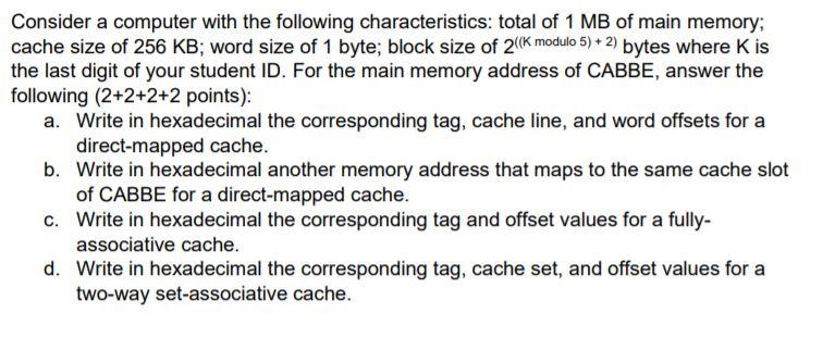 Solved Consider a computer with the following | Chegg.com