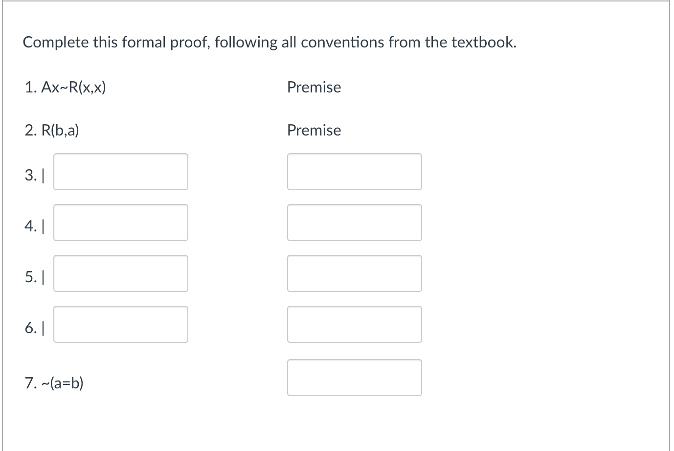 Solved Complete this formal proof, following all conventions | Chegg.com