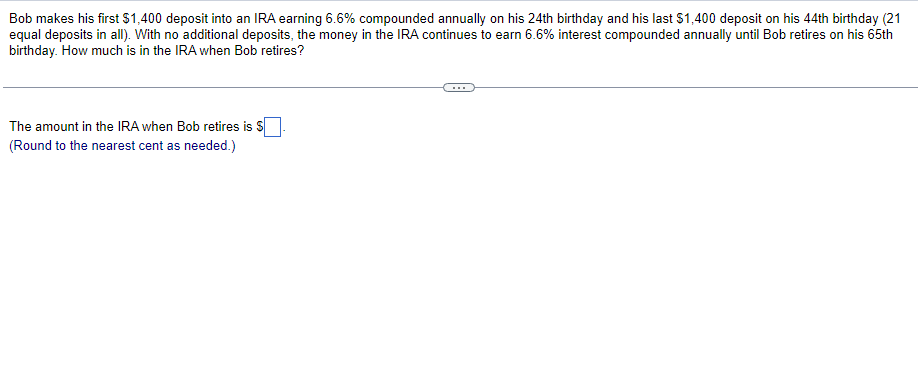 Solved Bob makes his first $1,400 deposit into an IRA | Chegg.com
