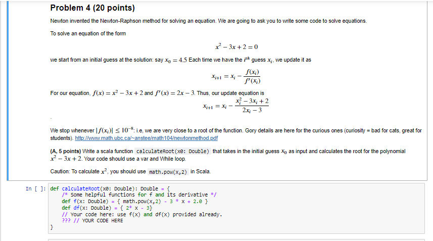 Solved Problem 4 (20 points) Newton invented the | Chegg.com