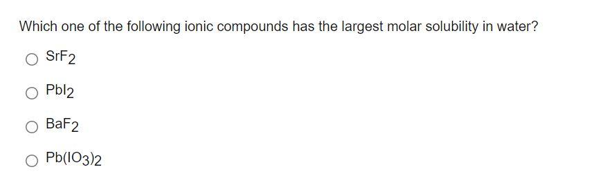 Solved Which one of the following ionic compounds has the | Chegg.com