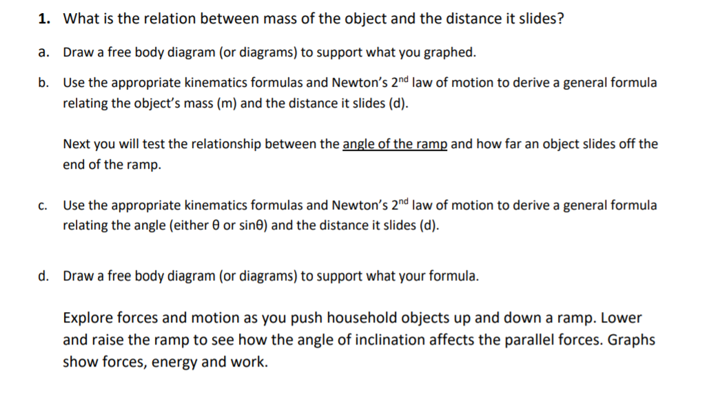 Solved 1. What is the relation between mass of the object | Chegg.com
