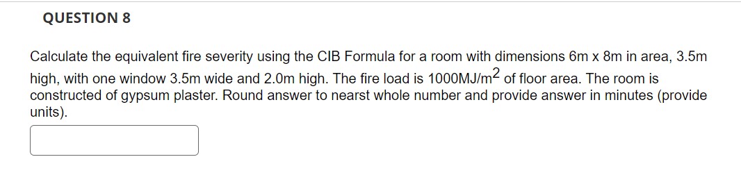 Solved Calculate the equivalent fire severity using the CIB | Chegg.com
