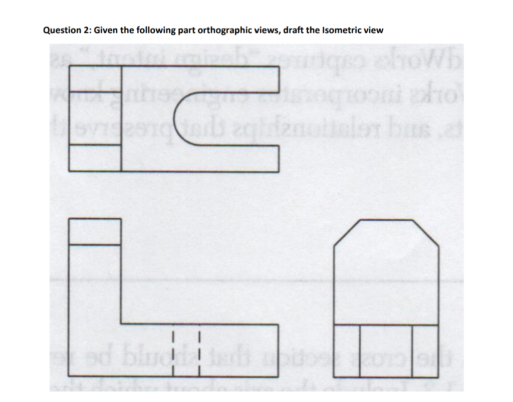 Solved Grading Criteria: Isometric (30 degree tilt) view w/ | Chegg.com