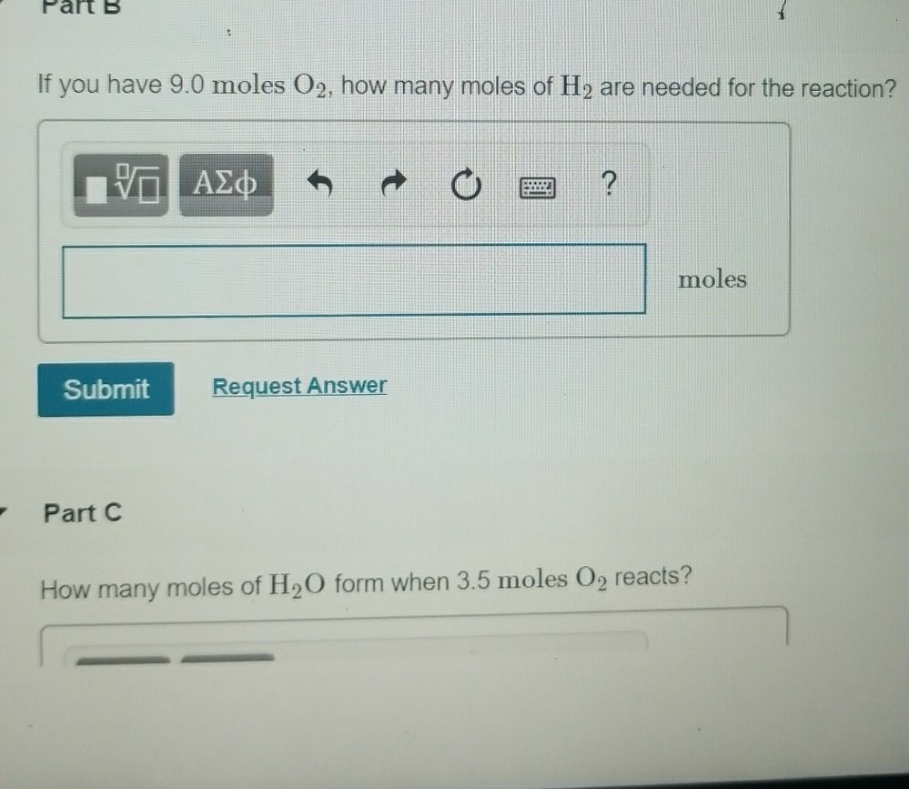 Solved Part E If you have 9.0 moles O2, how many moles of H2 | Chegg.com