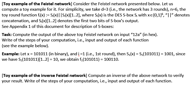 [Toy example of the Feistel network] Consider the | Chegg.com