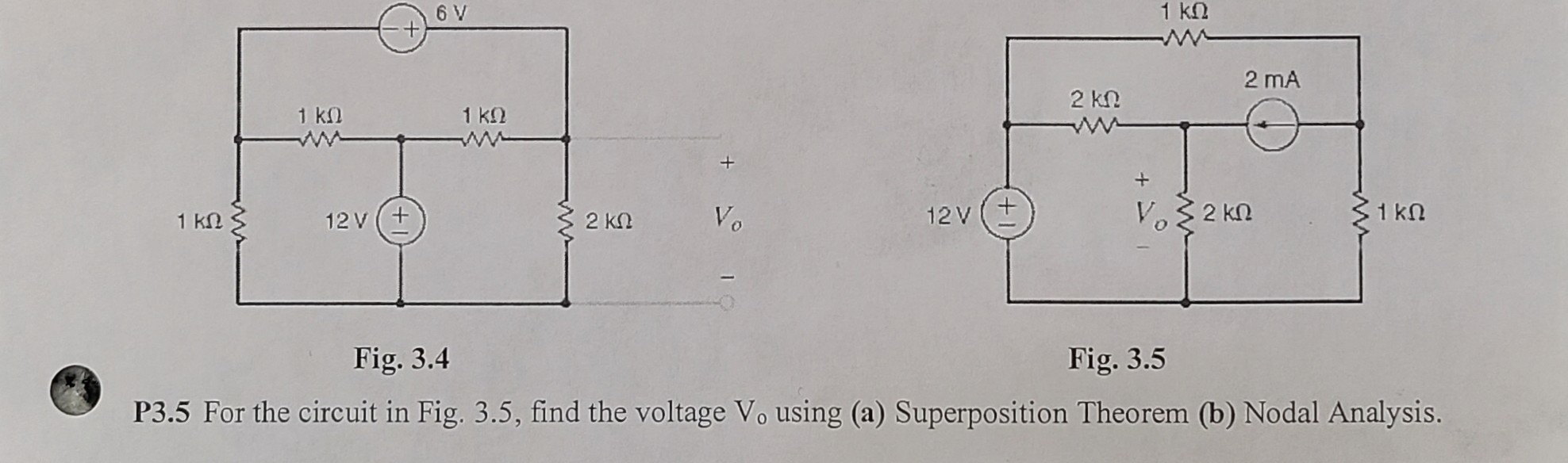[Solved]: Fig. 3.4 Fig. 3.5 P3.5 For the circuit in Fig. 3.