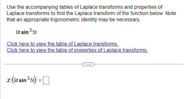 Solved Use the accompanying tables of Laplace transforms and | Chegg.com
