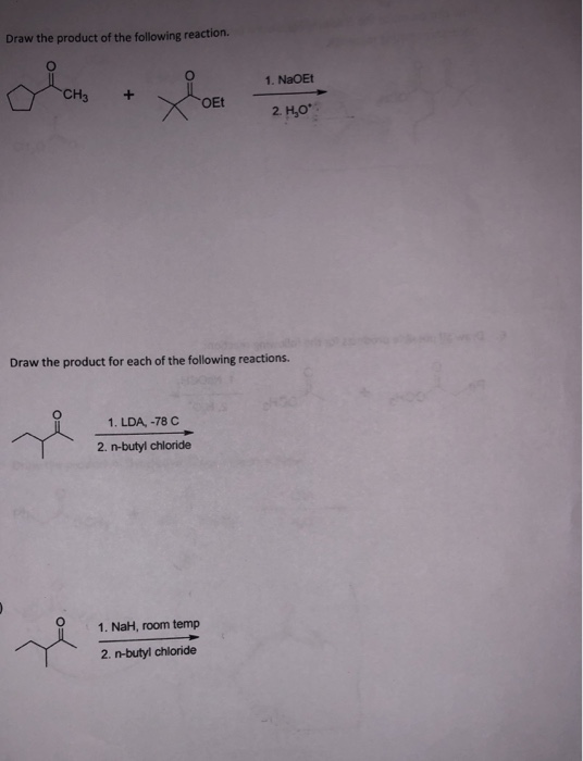 Solved Draw the product of the following reaction 1. NaOEt | Chegg.com