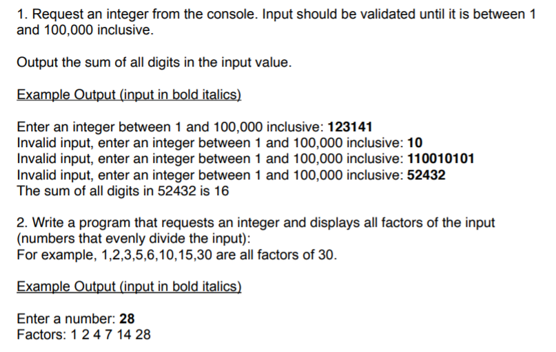 Solved 1. Request an integer from the console. Input should | Chegg.com