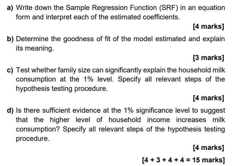 a) Write down the Sample Regression Function (SRF) in | Chegg.com