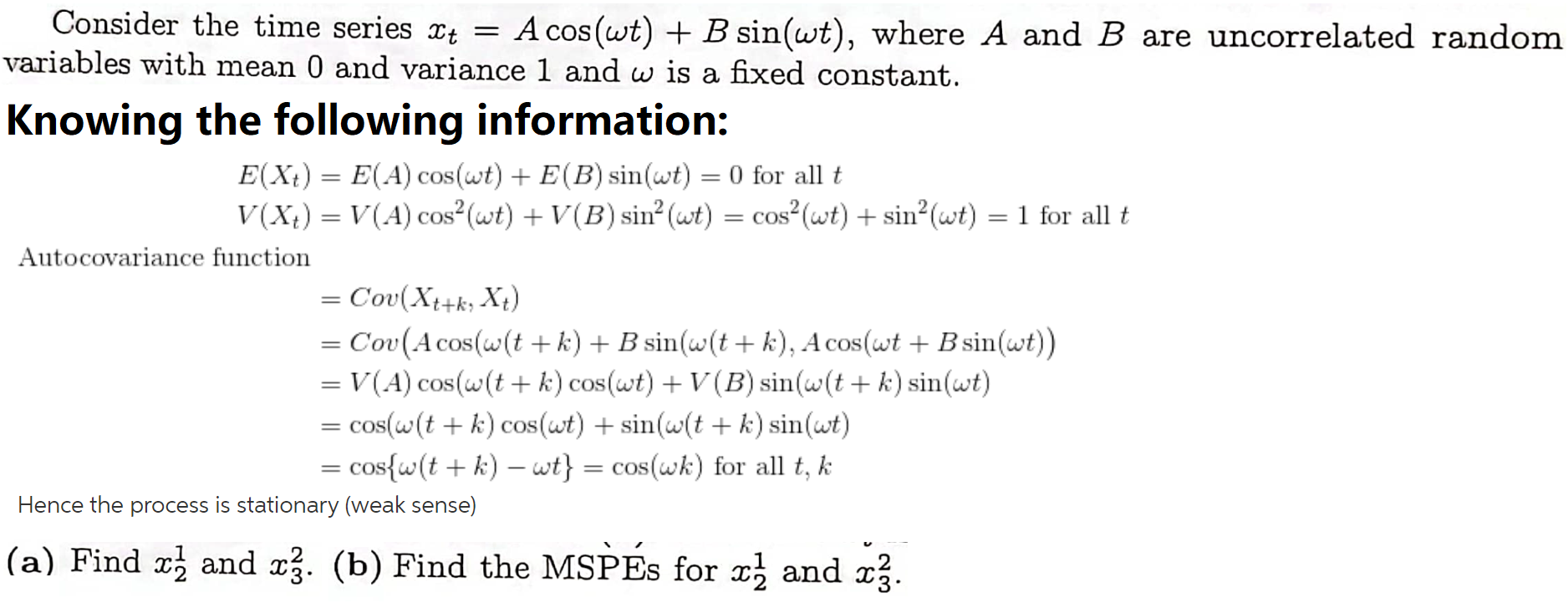 Consider the time series + = Acos(wt) + B sin(wt), | Chegg.com