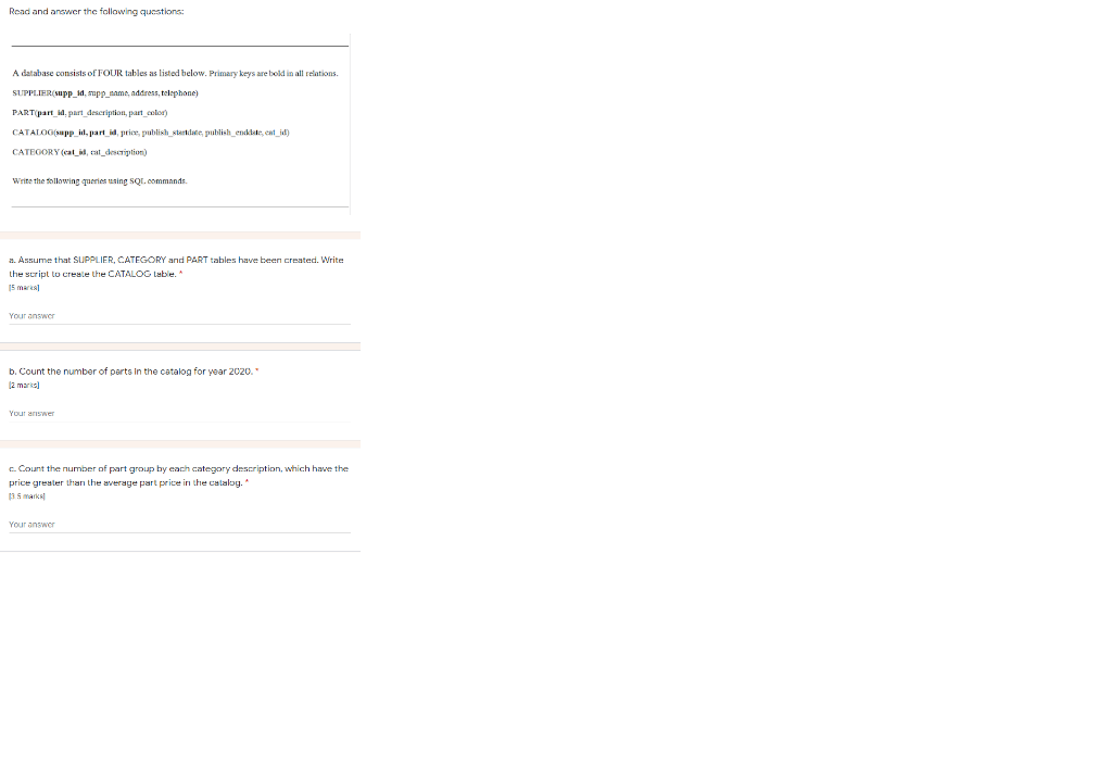 Solved Read and answer the following questions: A database | Chegg.com