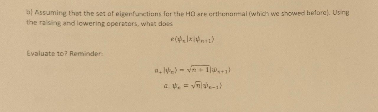 Solved In this problem we will use raising and lowering | Chegg.com