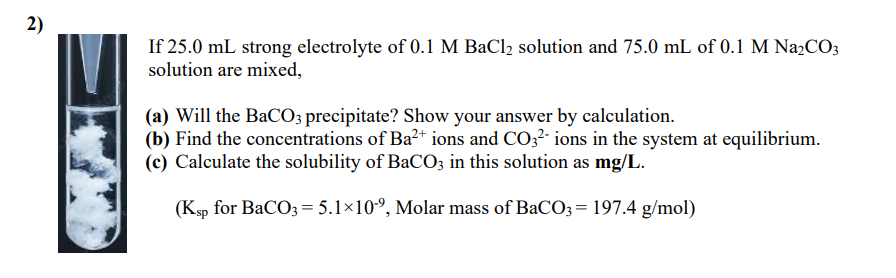 Solved If 25.0 mL strong electrolyte of 0.1MBaCl2 solution | Chegg.com