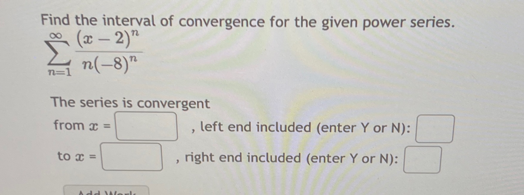 Solved Find the interval of convergence for the given power | Chegg.com