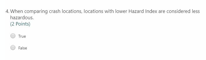 Solved 4. When comparing crash locations, locations with | Chegg.com
