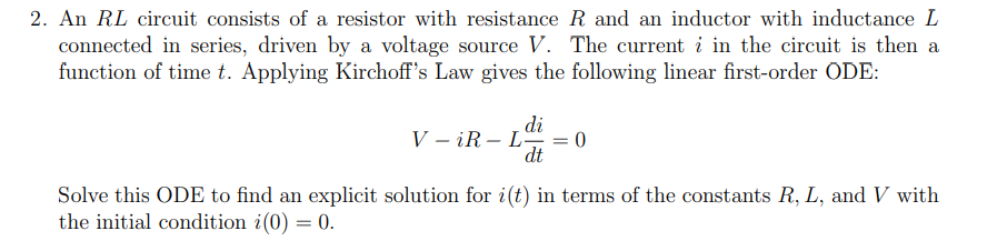Solved An RL circuit consists of a resistor with resistance | Chegg.com