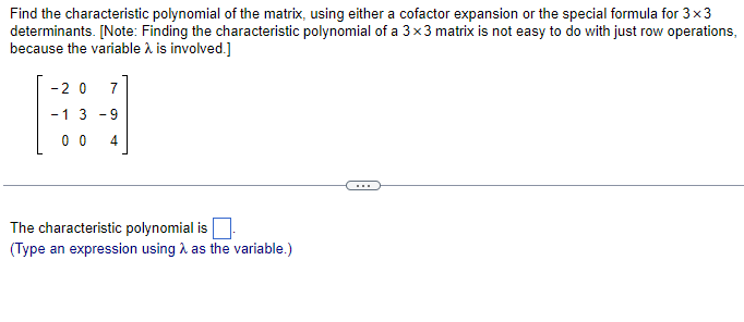 Solved Find the characteristic polynomial of the matrix, | Chegg.com
