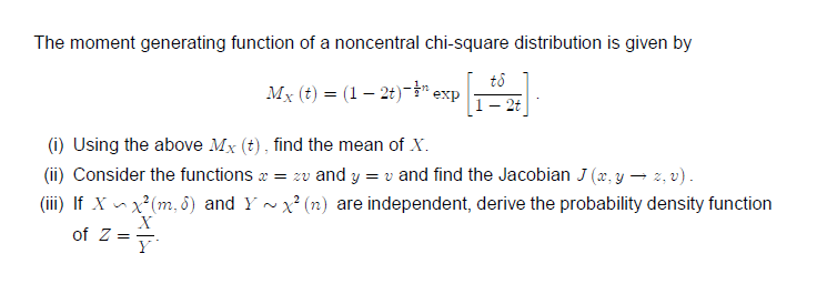 Solved The moment generating function of a noncentral | Chegg.com