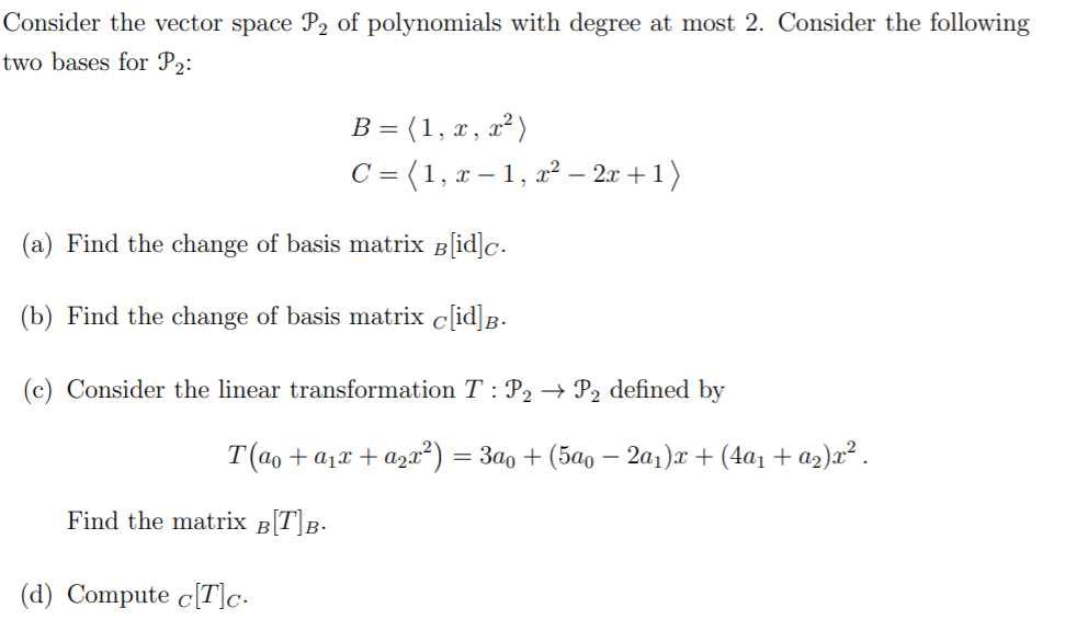 Solved Consider the vector space P2 of polynomials with | Chegg.com
