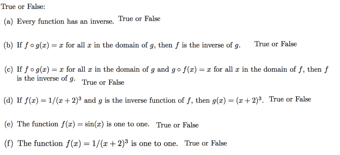 Solved True or False: True or False (a) Every function has | Chegg.com