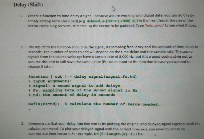 Solved Delay (Shift) 1. Create a function to time-delay a | Chegg.com