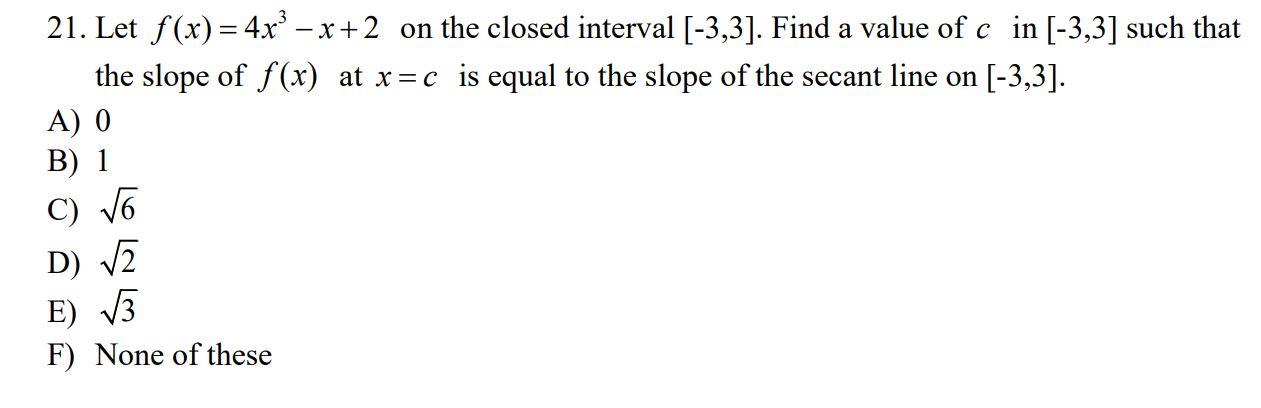 Solved 21. Let f(x) = 4x® – X+2 on the closed interval | Chegg.com