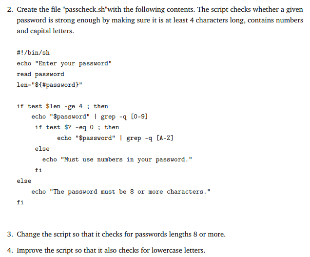 Solved 2. Create the file "passcheck.sh"with the following | Chegg.com